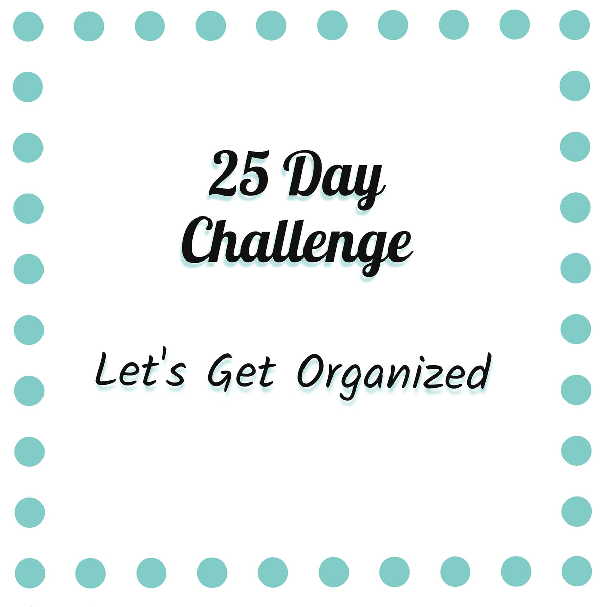 Let's Get Organized– • Here Comes A Baby • Moms Life • Blog & Shop